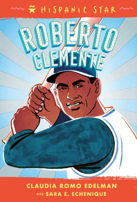 Roberto Clemente: Hispanic Star en Inglés — Libros787.com