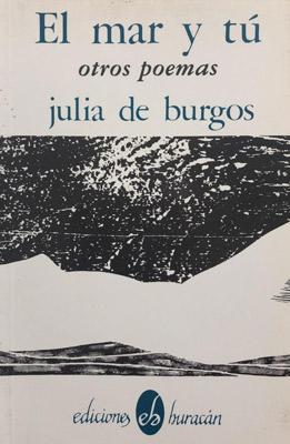 El mar y tú: Otros poemas: Julia de Burgos — Libros787.com