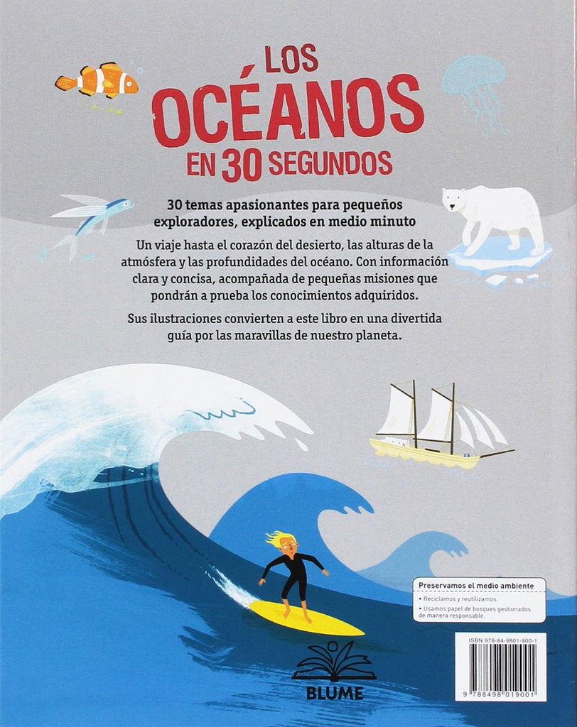 Los océanos en 30 segundos: 30 temas apasionantes para pequeños explor ...