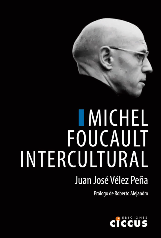 Michel Foucault intercultural — Libros787.com